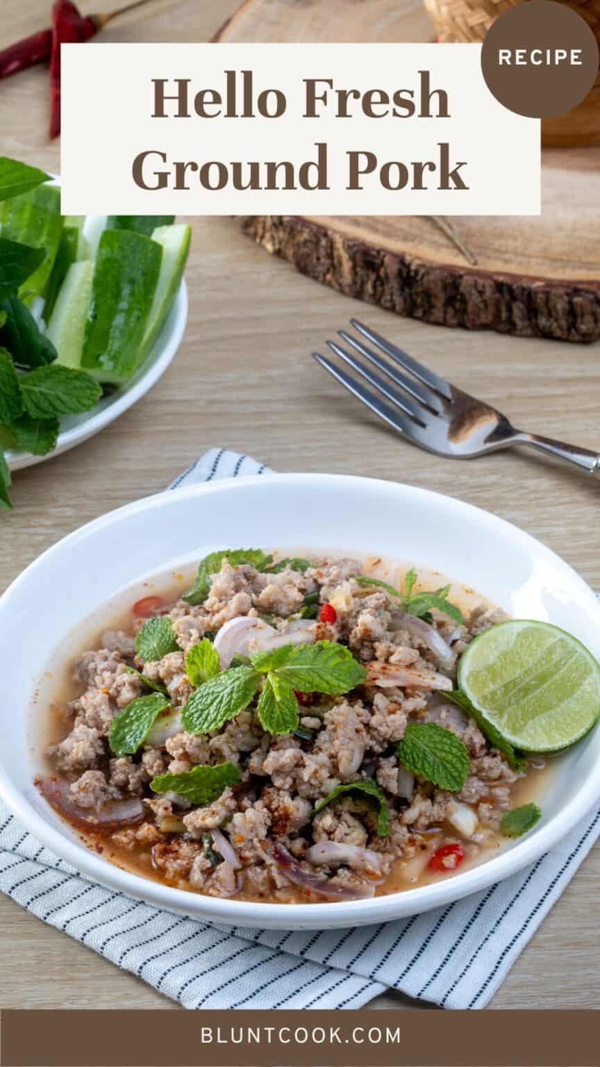 Hello Fresh Ground Pork Recipe - BluntCook
