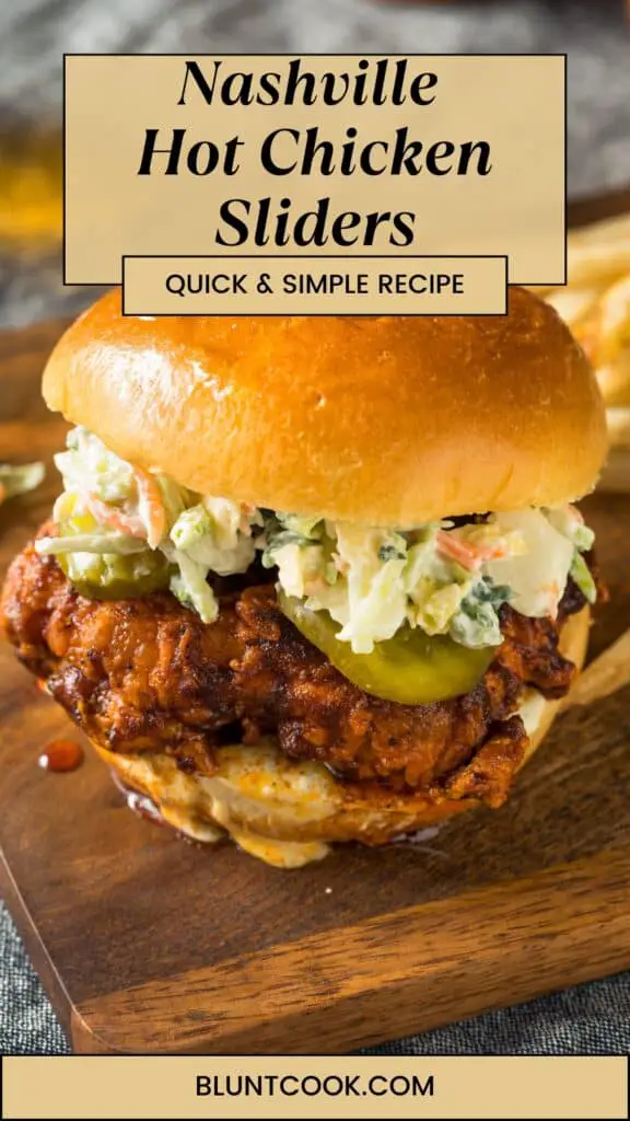 The Best Nashville Hot Chicken Sliders - BluntCook