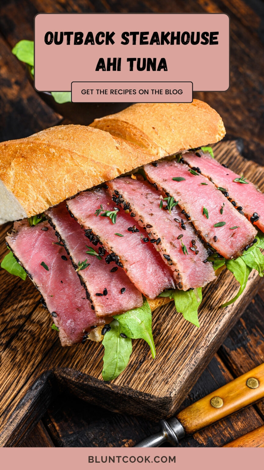 Outback Steakhouse Ahi Tuna Recipe - BluntCook